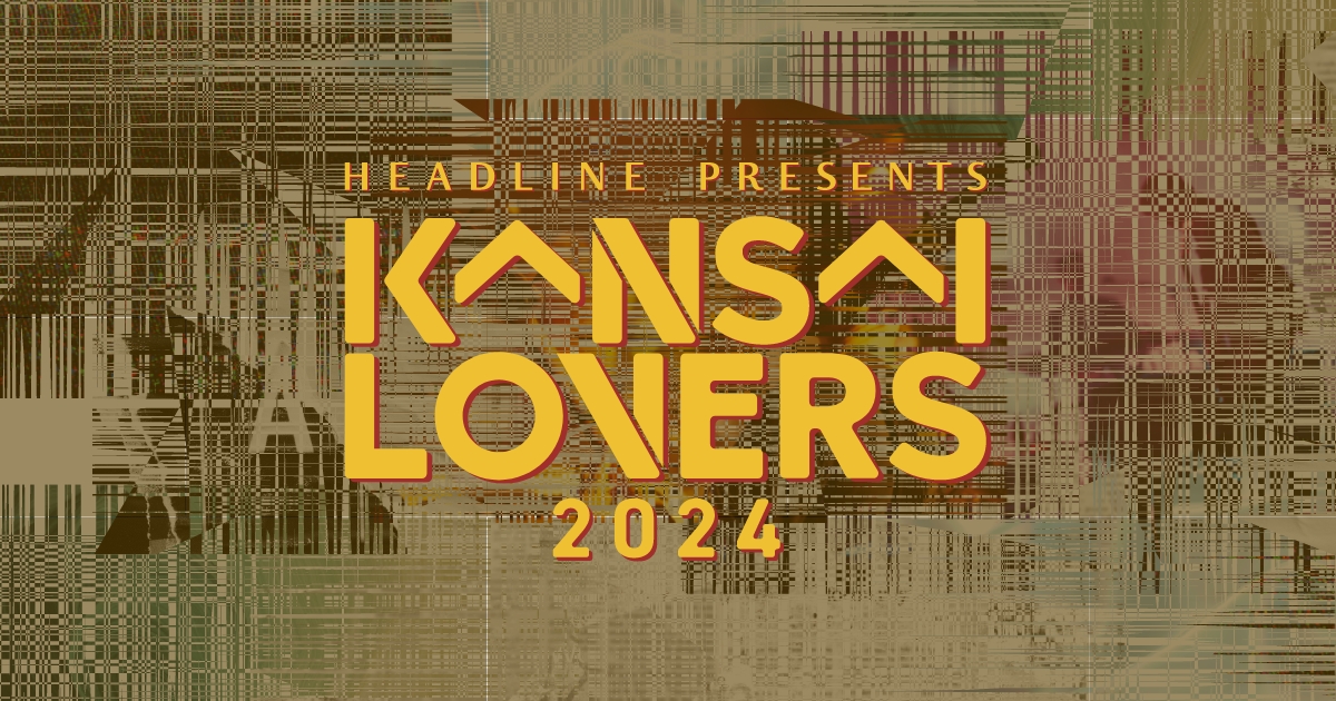 KANSAI LOVERS 2024 | カンラバ2024